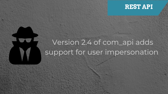 Joomla REST API v2.4 released with User Impersonation Support - The Techjoomla Blog